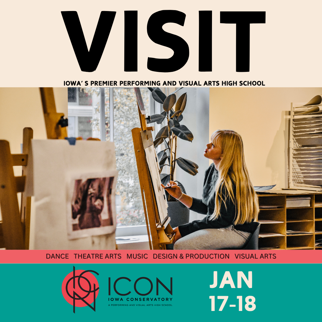 Join us on January 17th and 18th for our Visit Days! - Iowa Conservatory